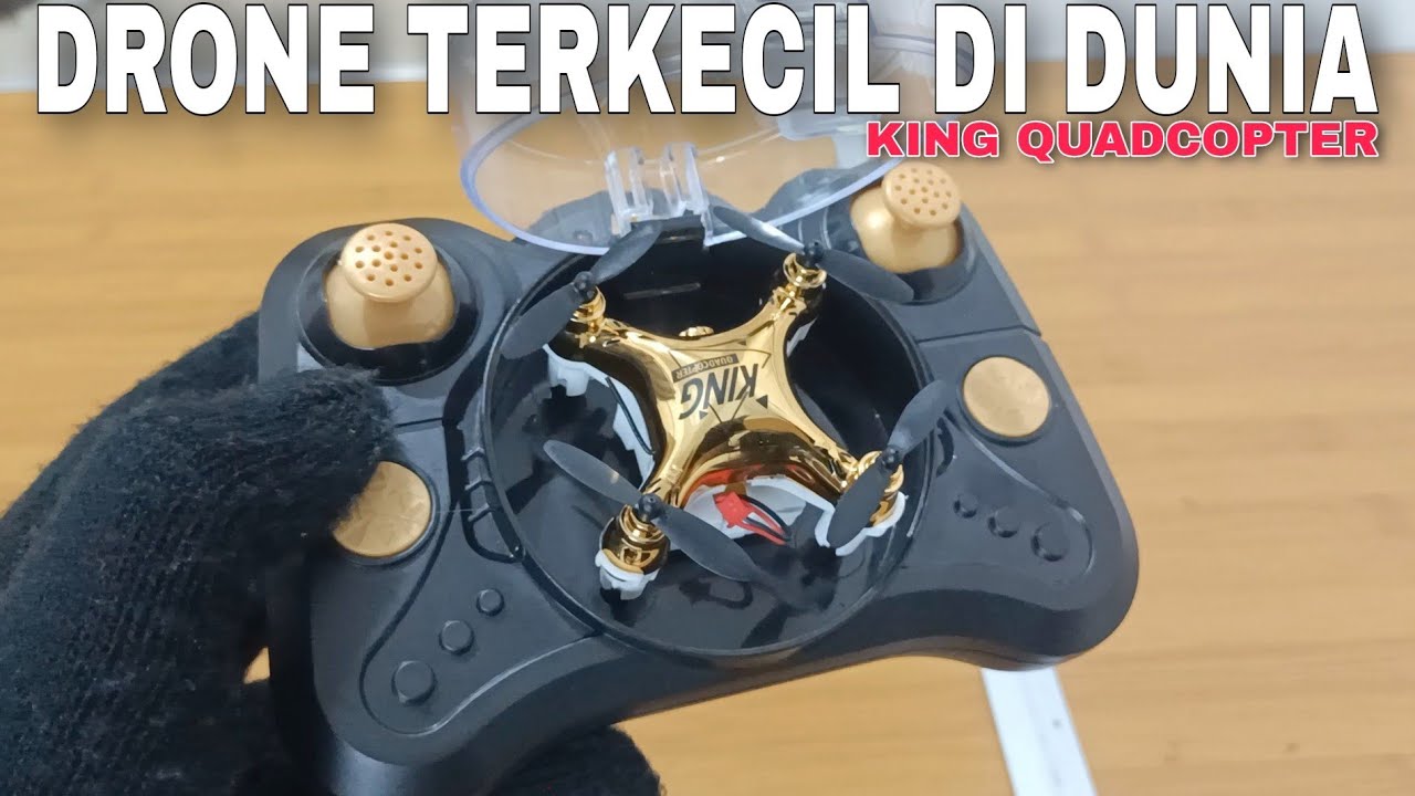 DRONE KING QUAPCOPTER / DRONE TERKECIL DI DUNIA / DRONE MICRO - YouTube