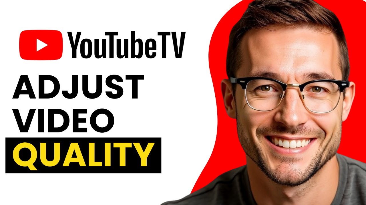 How to Adjust Video Quality Settings on YouTube TV - YouTube