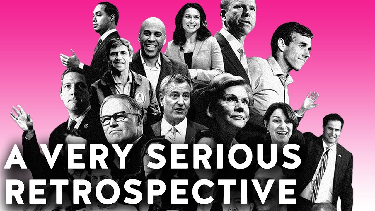 The 2020 Democratic Primary: A Very, Very Serious Retrospective - YouTube