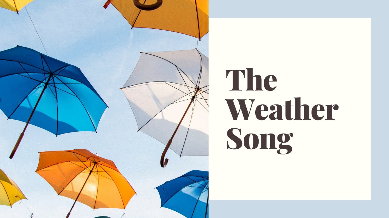 The Weather Song - YouTube