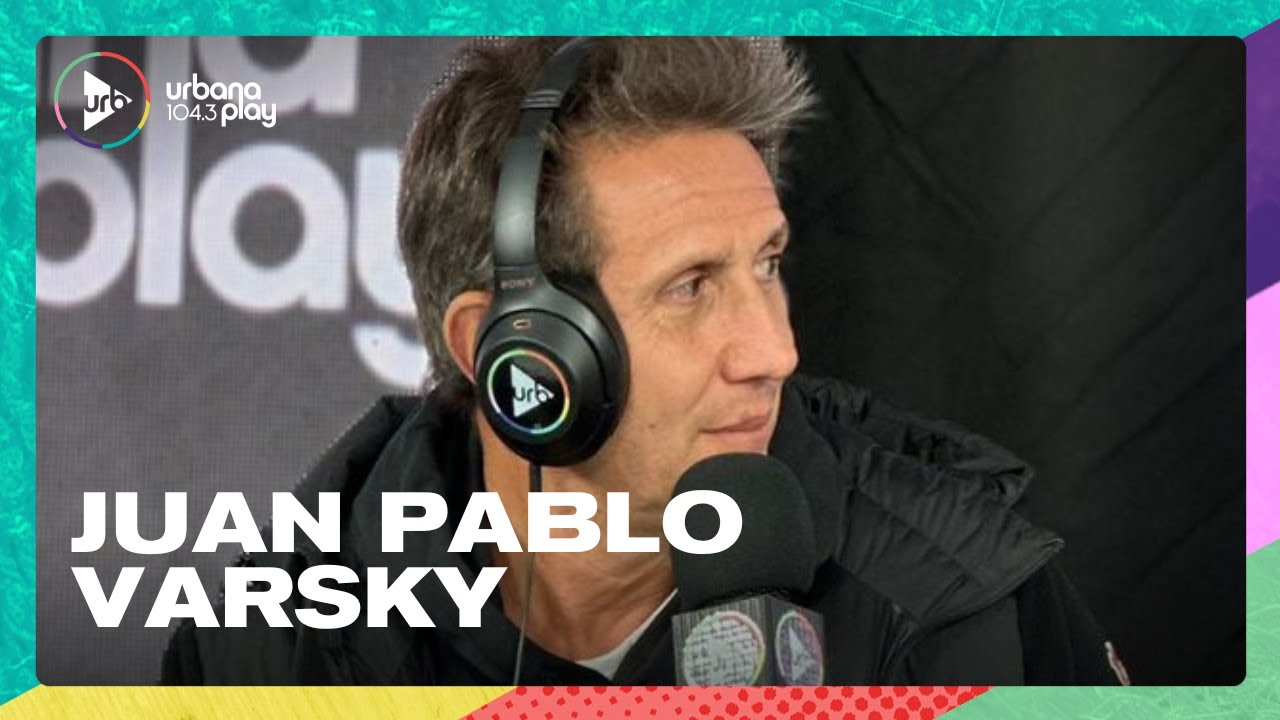 ¡Juan Pablo Varsky en #VueltaYMedia! - YouTube
