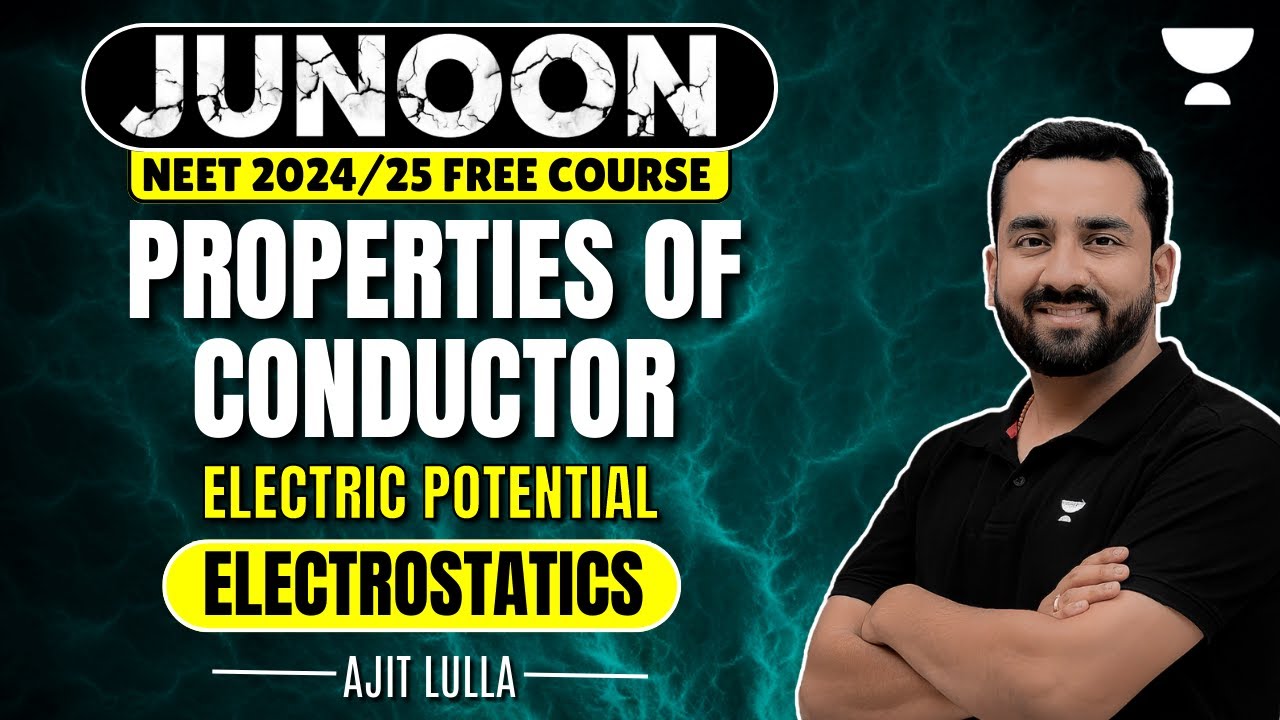 Electric Potential | Properties of Conductor | Electrostatics | NEET ...