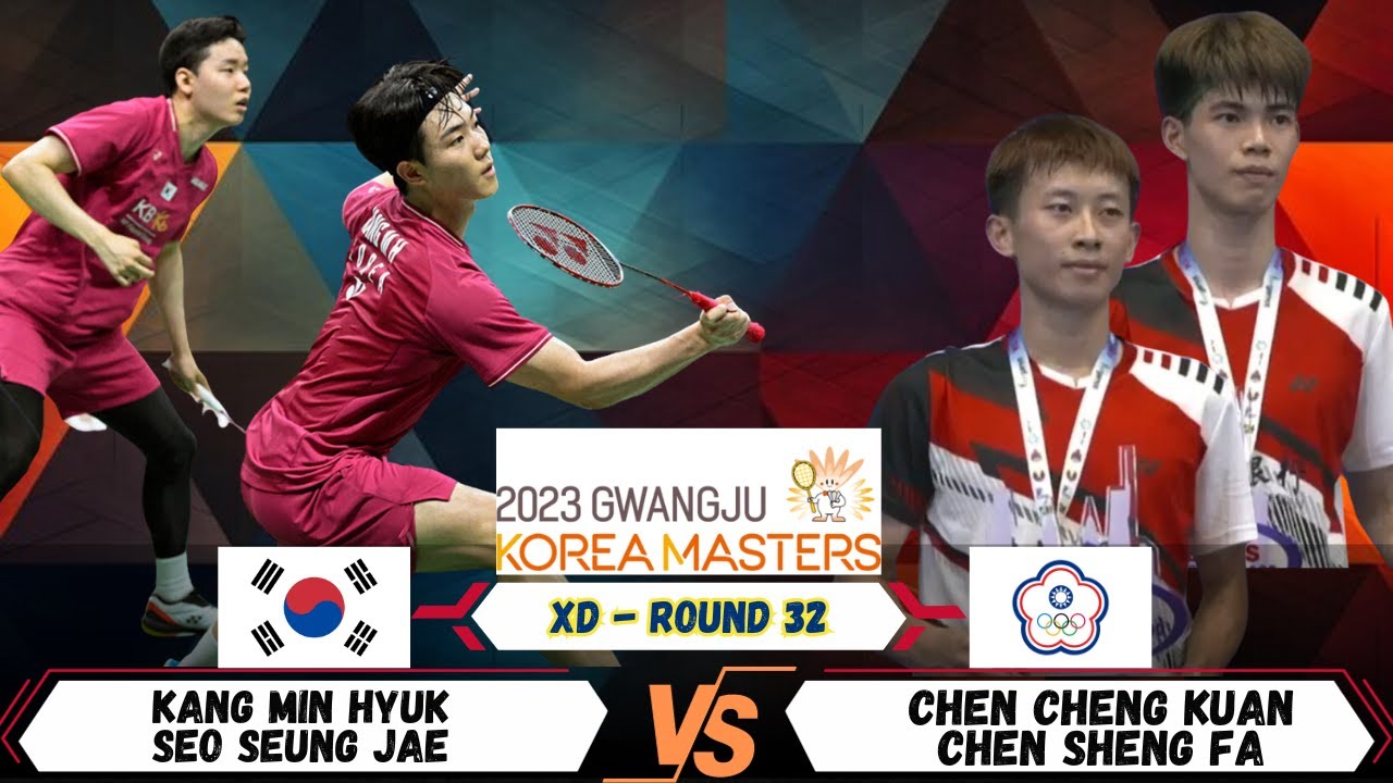 Kang / Seo vs Chen CK / Chen Sheng Fa | Korea Master 2023 | R32 - YouTube