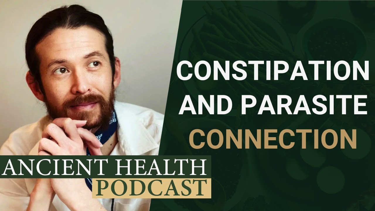 How Parasites Disrupt Your Digestion (Constipation and Parasite ...