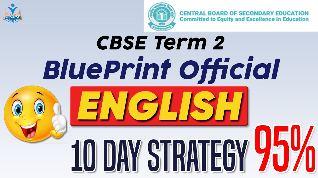 CBSE Term 2 Class 10 |🤩Official Blueprint English🤩 | How to Score 95% ...