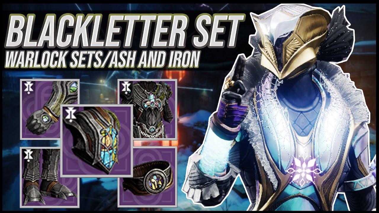 Destiny 2: Blackletter Warlock Sets | Ash and Iron - YouTube