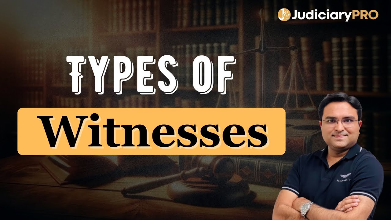 Types of Witnesses in Evidence Law | Landmark Case Laws | Judiciary ...