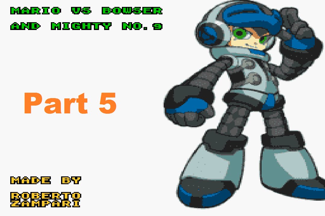 Mario Vs Bowser and Mighty No. 9 - 5 - Bomberman Land - YouTube
