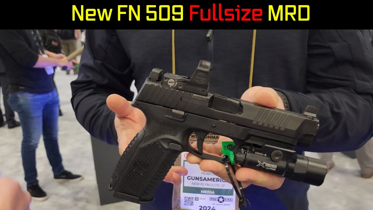 New FN 509 Fullsize MRD - SHOT Show 2024 - YouTube