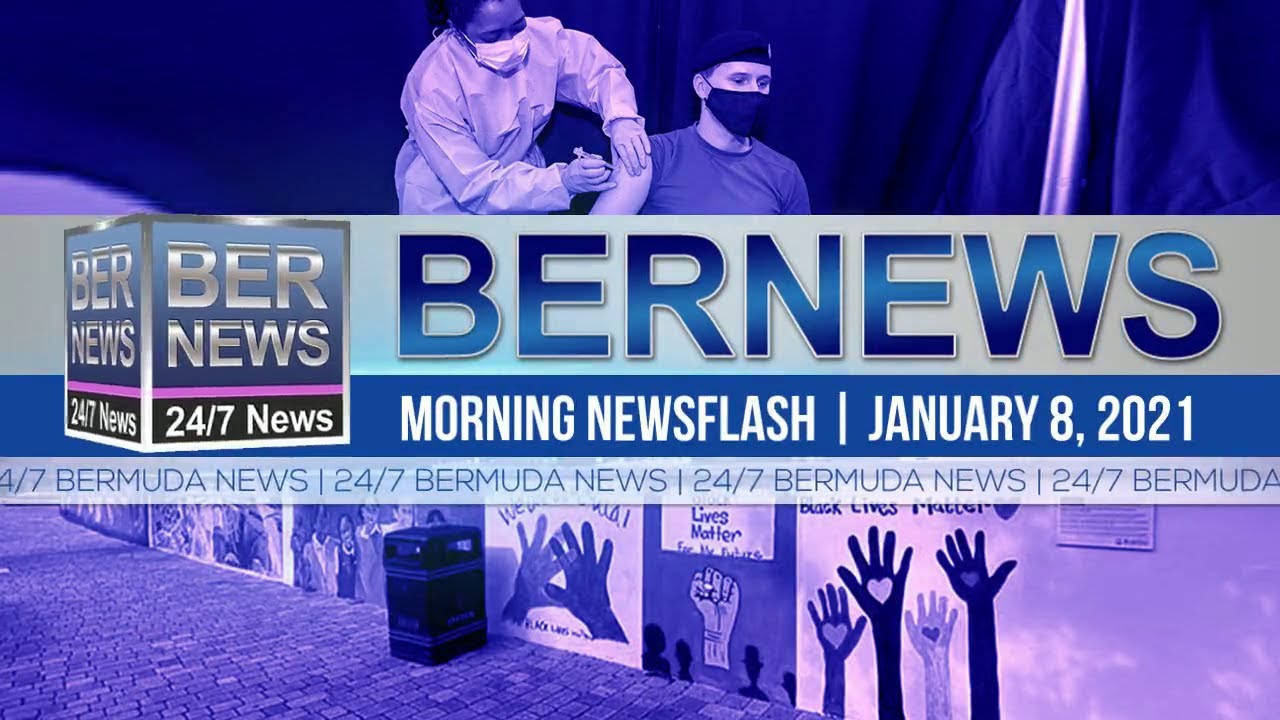 Bermuda Newsflash For Friday, Jan 8, 2021 - YouTube