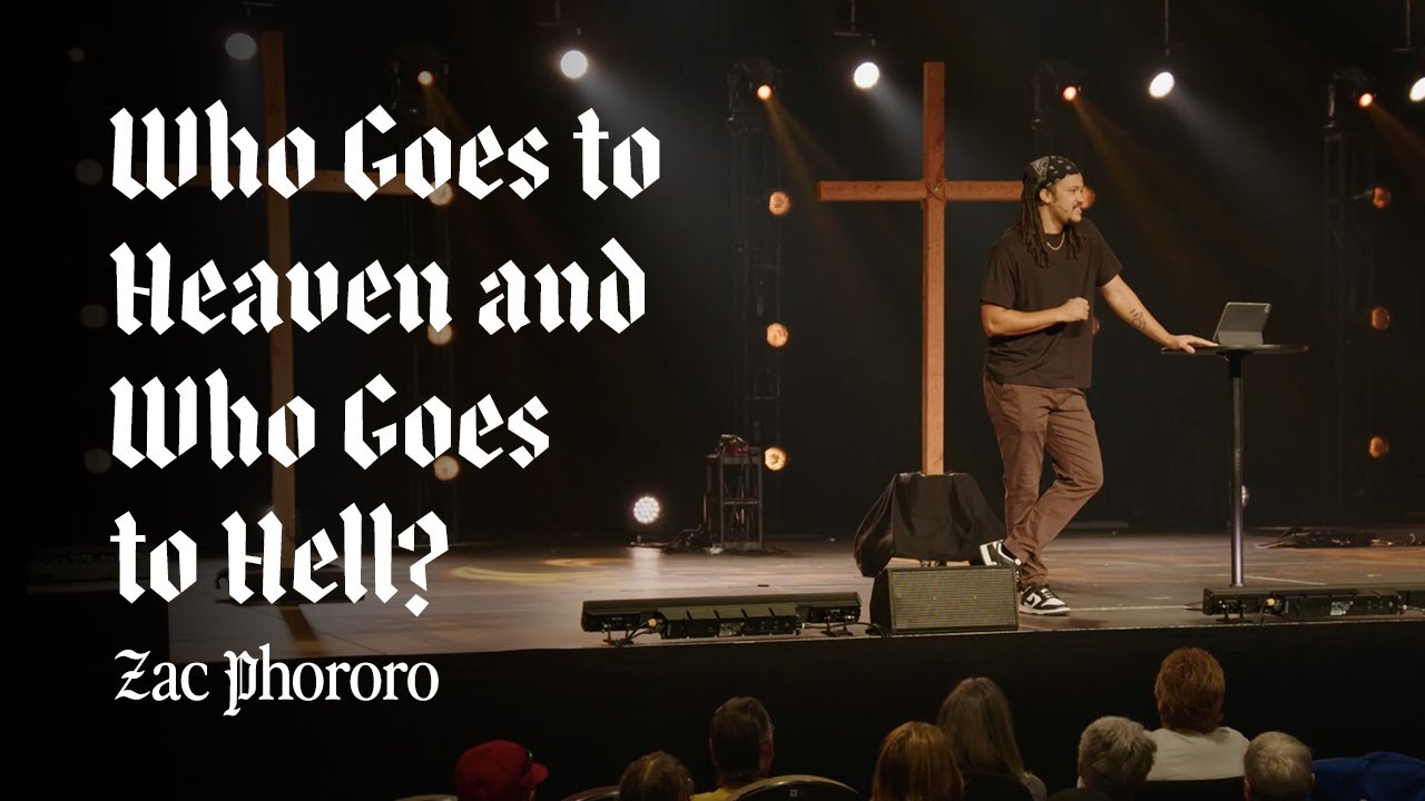 Who Goes to Heaven and Who Goes to Hell? | Zac Phororo - YouTube