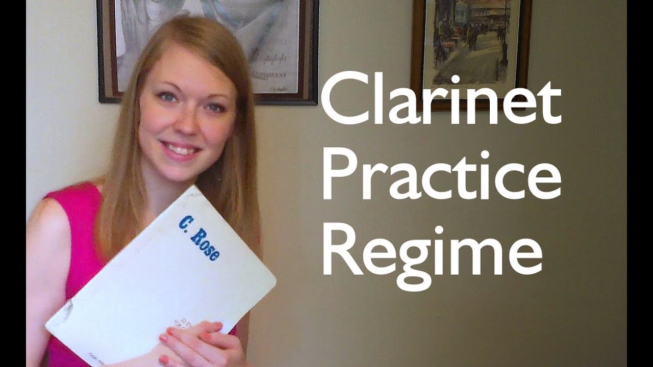 4-Part Clarinet Practice Regime - YouTube