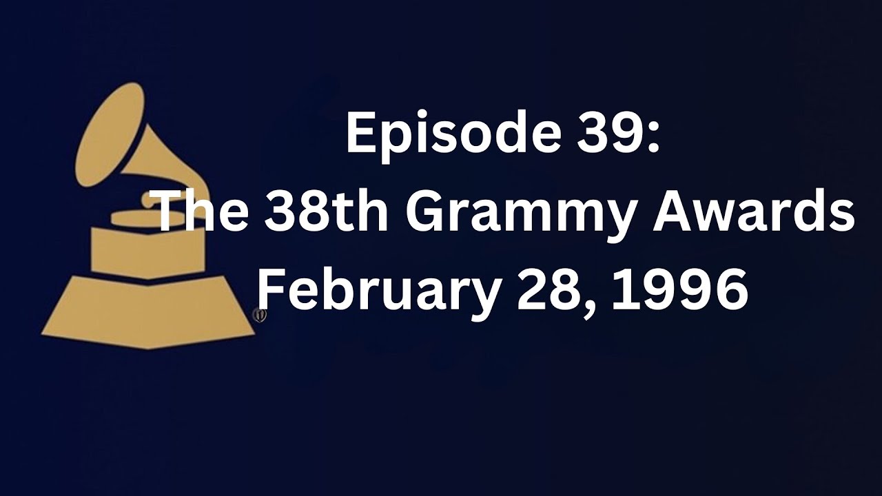 The 38th Grammy Awards (1996) - Do the Grammys Mean Anything? - YouTube