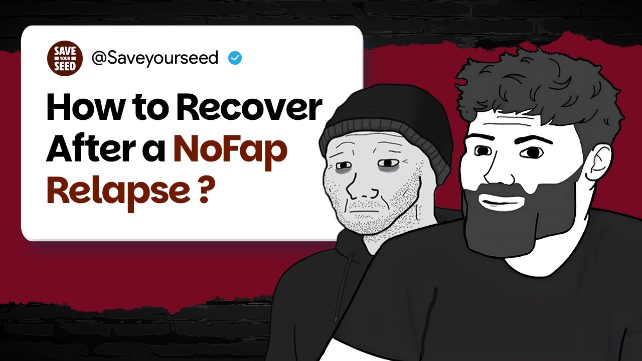 How to Recover After a NoFap Relapse ? #nofap #semenretention - YouTube
