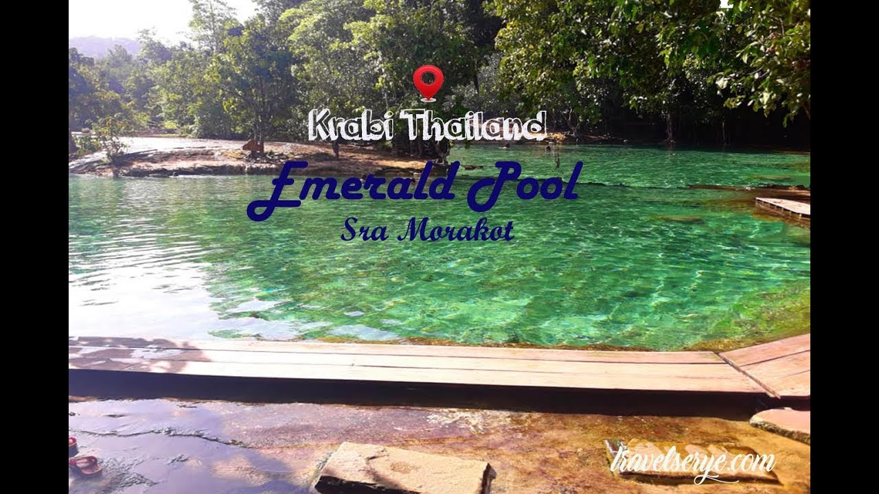 Krabi Thailand Tourist Destination: Emerald Pool or Sra Morakot - YouTube