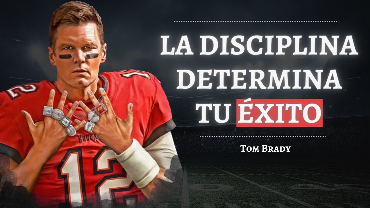 TOM BRADY: Su mejor discurso motivacional | El camino a la NFL - YouTube