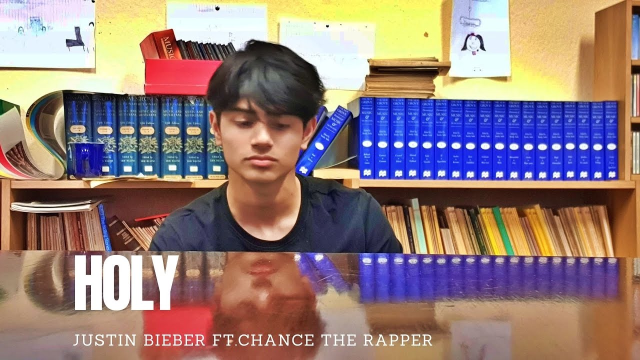 Ari Mediratta Singing Holy By Justin Bieber ft. Chance The Rapper - YouTube