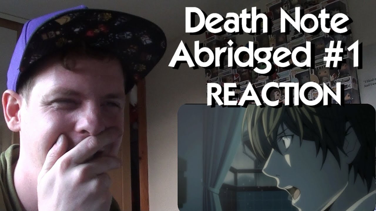 Death Note Abridged Parody Episode 1 REACTION - YouTube