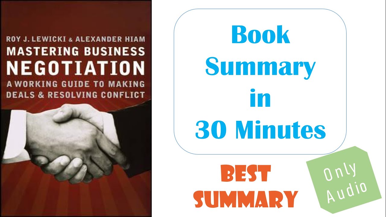 Mastering Business Negotiation” Book Summary in 30 Minutes (Best ...