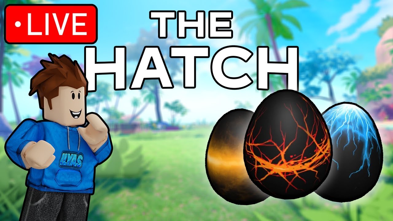 🔴 LIVE | Roblox The Hatch, Collecting eggs (come and join the stream ...