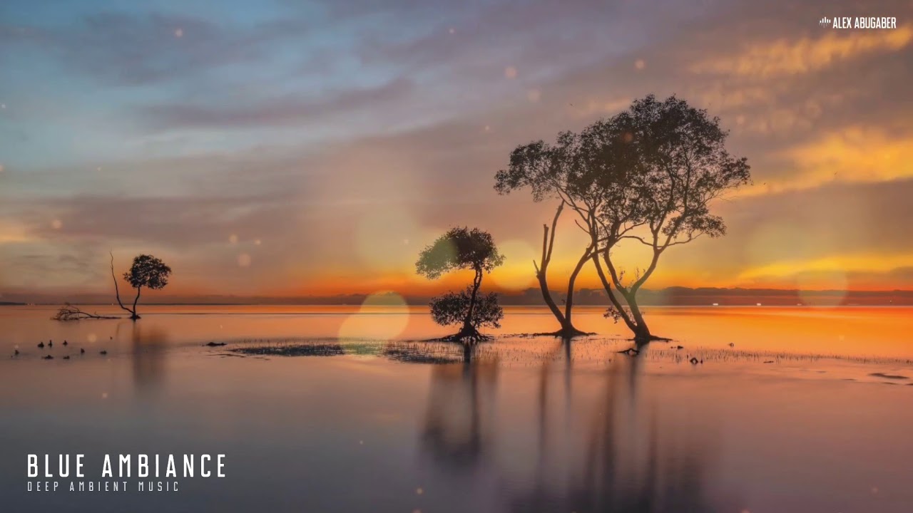 BLUE AMBIANCE - Beautiful Ambient Classical Music - YouTube