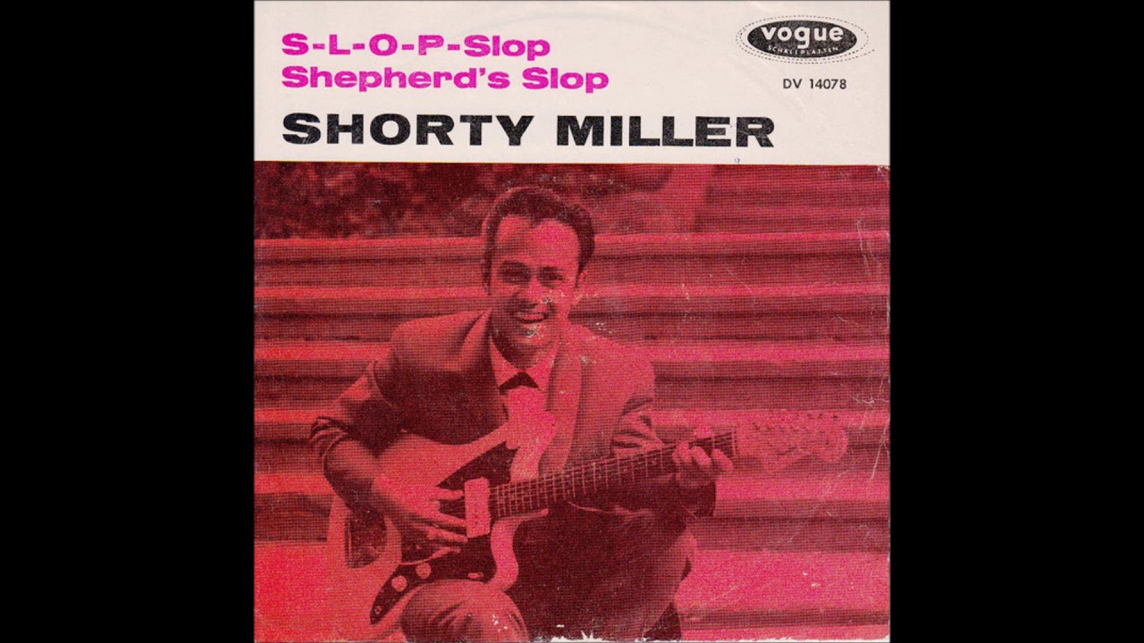 Shorty Miller and the Raylads S L O P slop, Single 1963 - YouTube