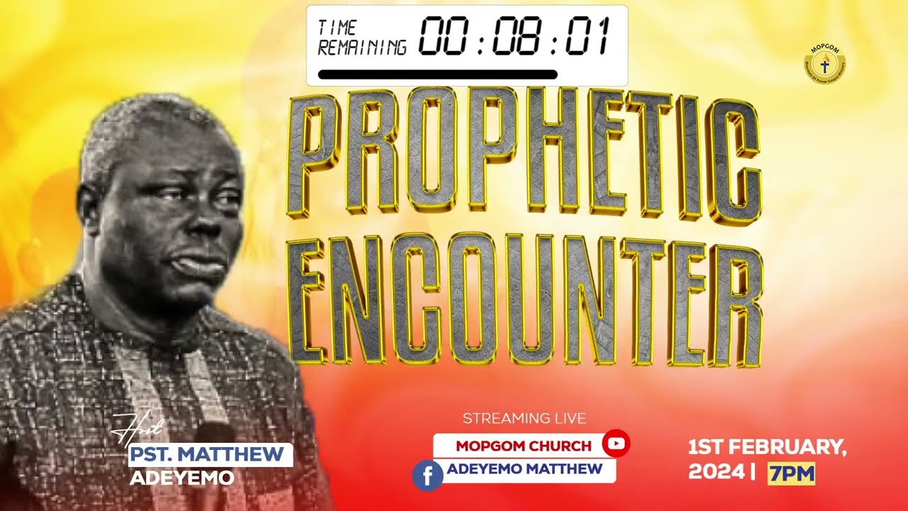 Prophetic Encounter with Pastor Matthew Adeyemo || 28th of January, 2024 || Gudugba Campground ...
