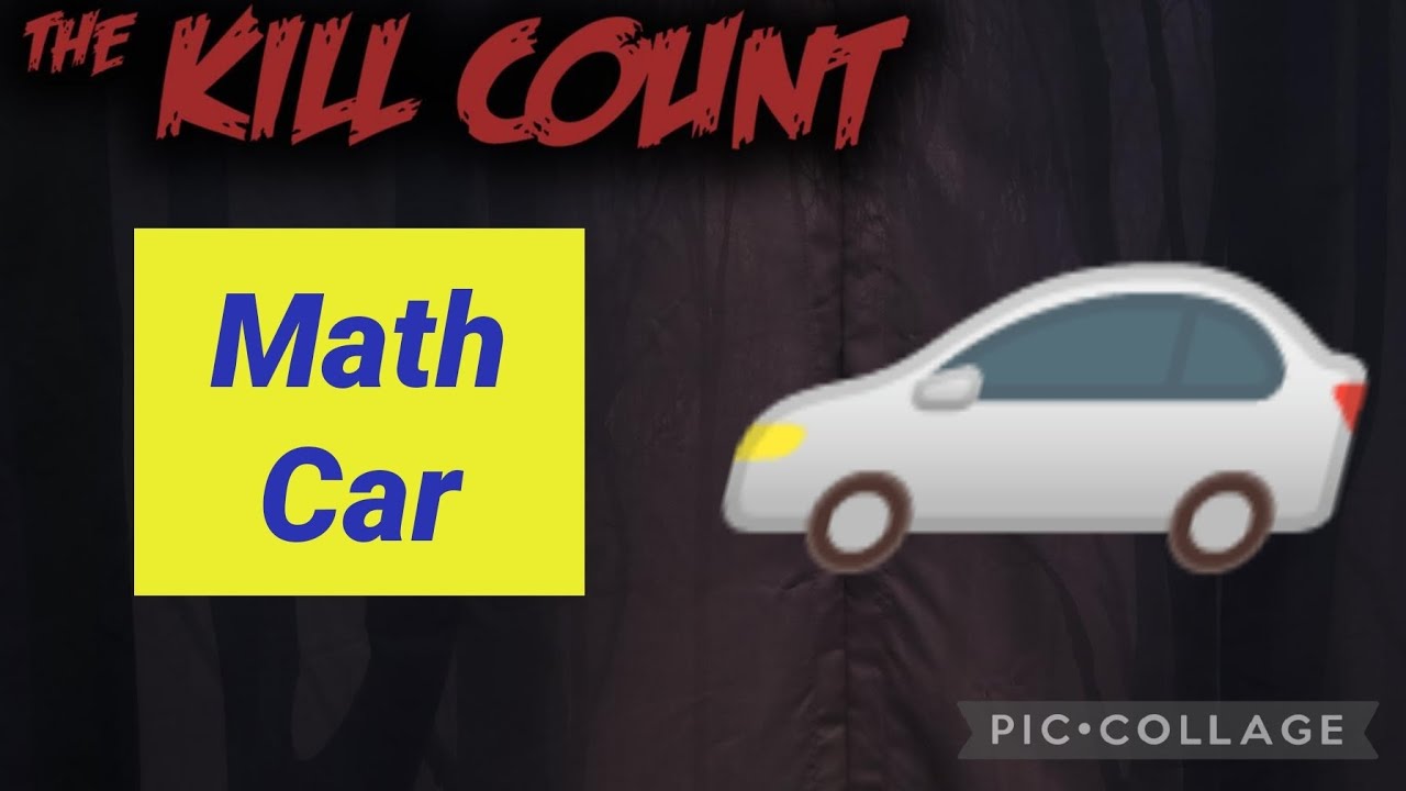 Math Car (2021) Kill Count - YouTube