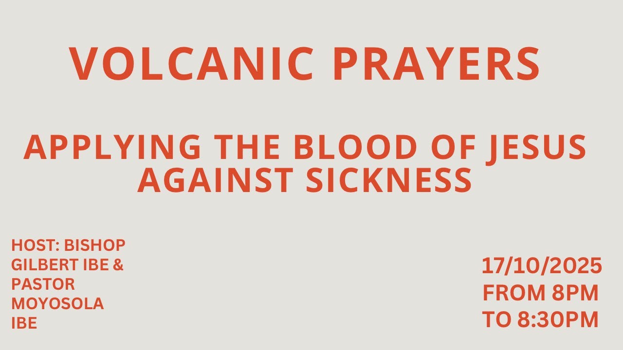 Volcanic Prayers: Applying The Blood of Jesus Against Sickness - YouTube