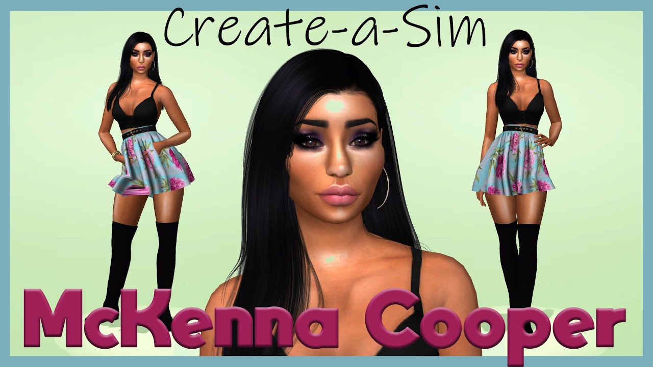 Create-a-SIM (McKenna Cooper) - YouTube