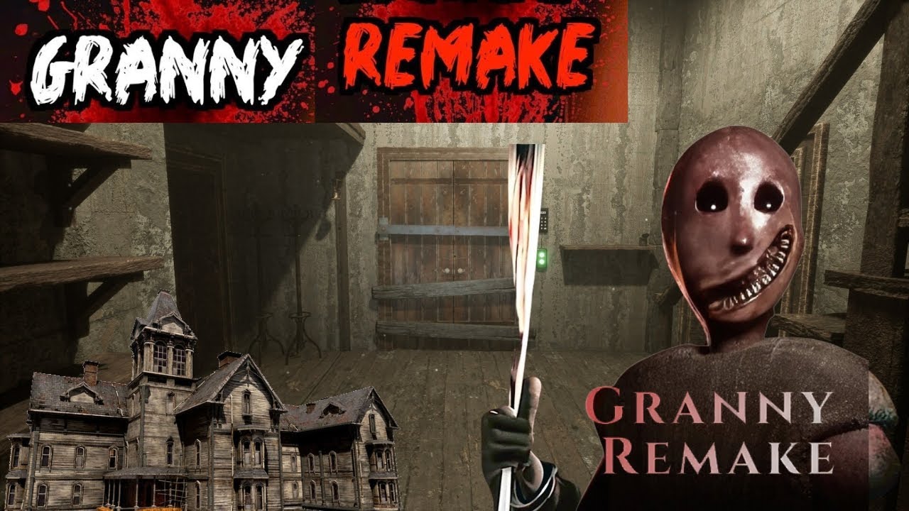 Granny Remake : Granny is Back and Scarier Than Ever! (Remake Part 1) # ...