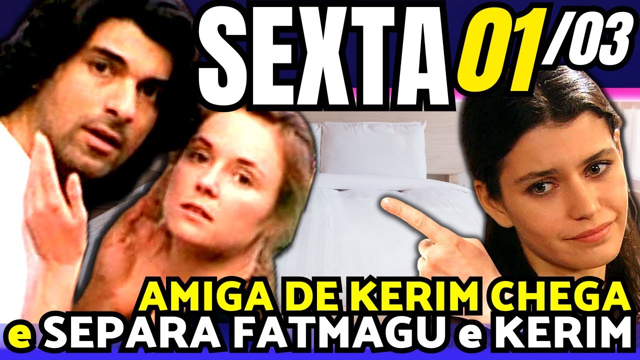 FATMAGUL Capitulo Completo Sexta 01/03 Resumo fatmagul 01/03/24 sexta ...