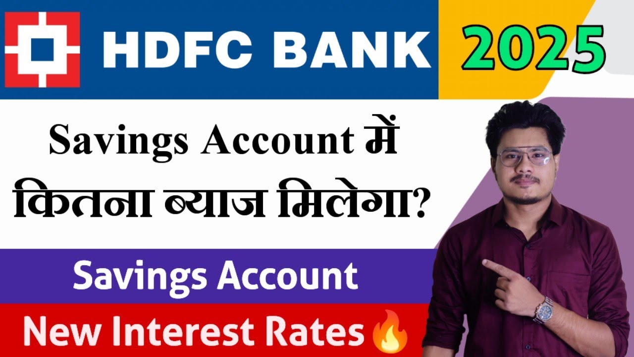 HDFC Bank Savings Account Interest Rates 2025 | Savings Account ...