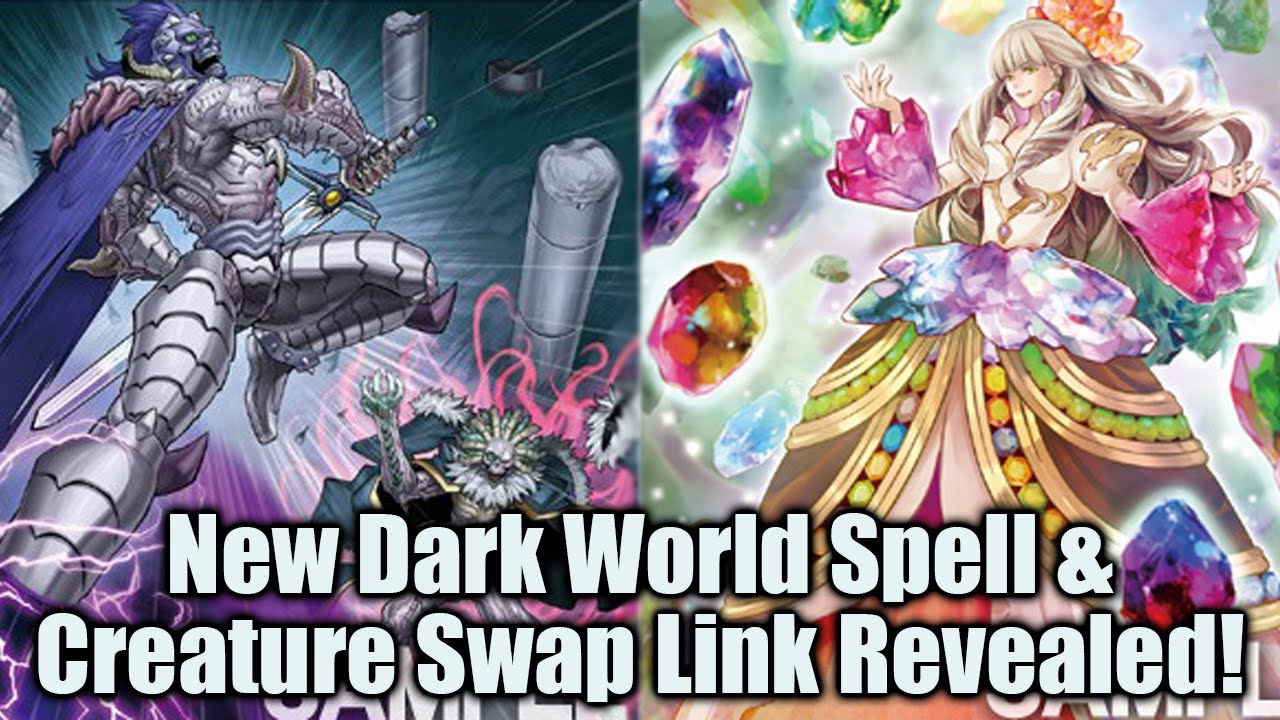 *Yu-Gi-Oh!* NEW DARK WORLD SPELL & CREATURE SWAP LINK MONSTER REVEALED ...