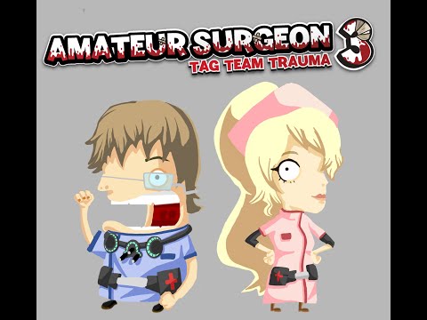 Amateur Surgeon 3/4 x Trauma Center AMV