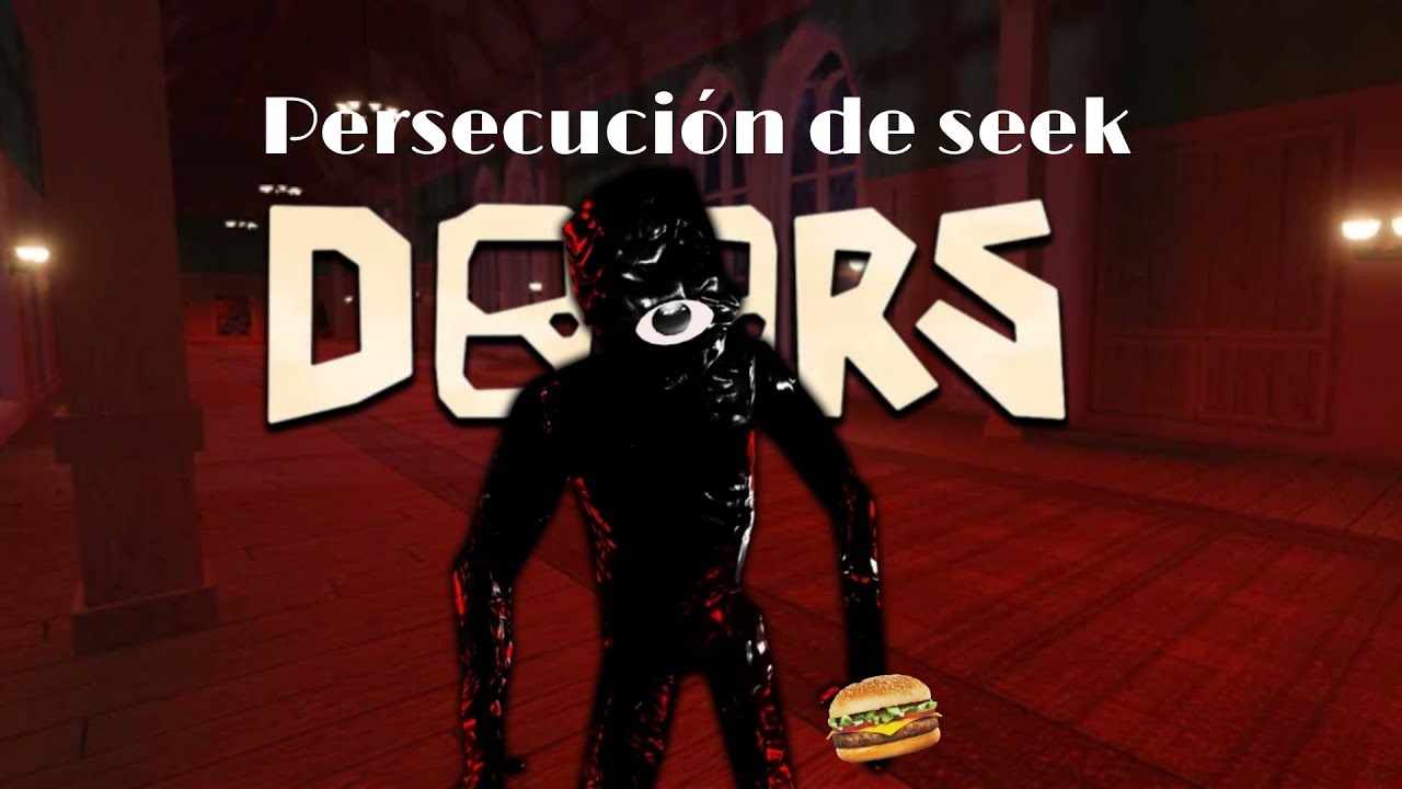 Tutorial de la persecución de Seek/Seek Chase, o las puertas 30 y 70 ...