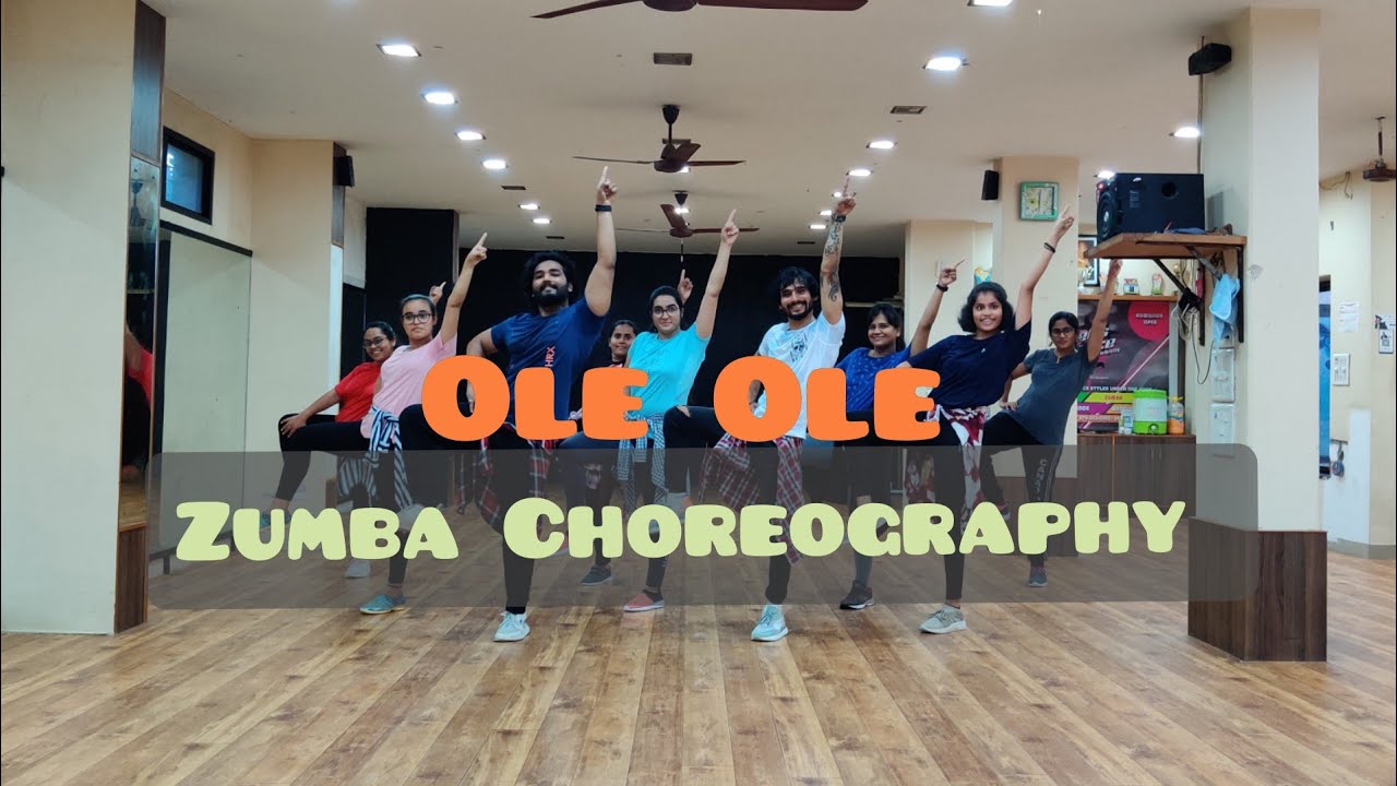 Ole Ole | Zumba Choreography | Saaya Tutika | Let's Dance Academy - YouTube