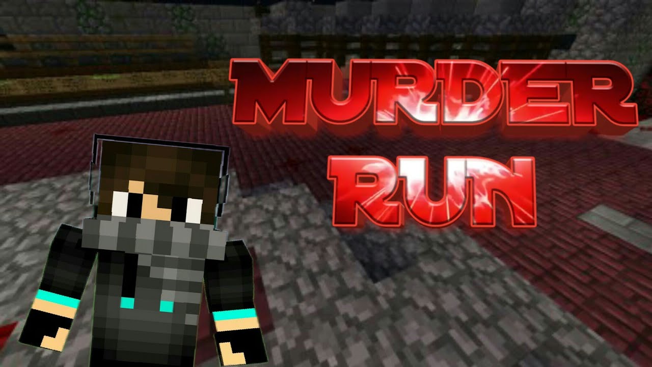 MURDER RUN MINECRAFT PE - YouTube
