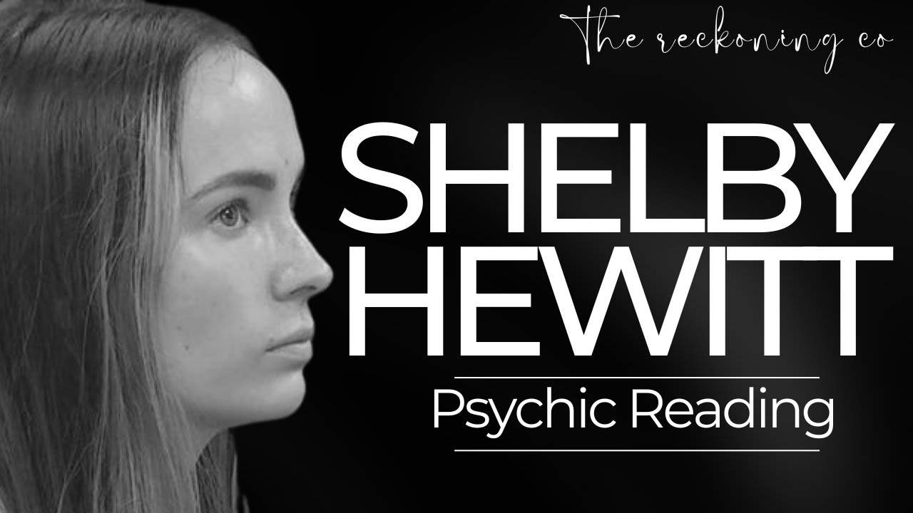 768: SHELBY HEWITT --- Adult Posing as a Student, Psychic Reading ...