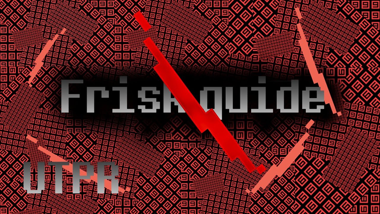 UTPR | Undertale Frisk Guide - YouTube