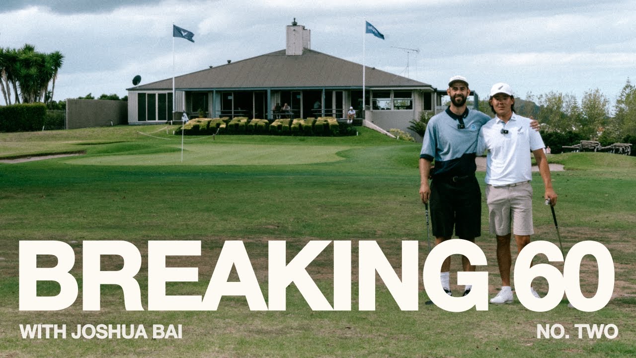 Breaking 60 with Joshua Bai | Akarana Golf Club - YouTube