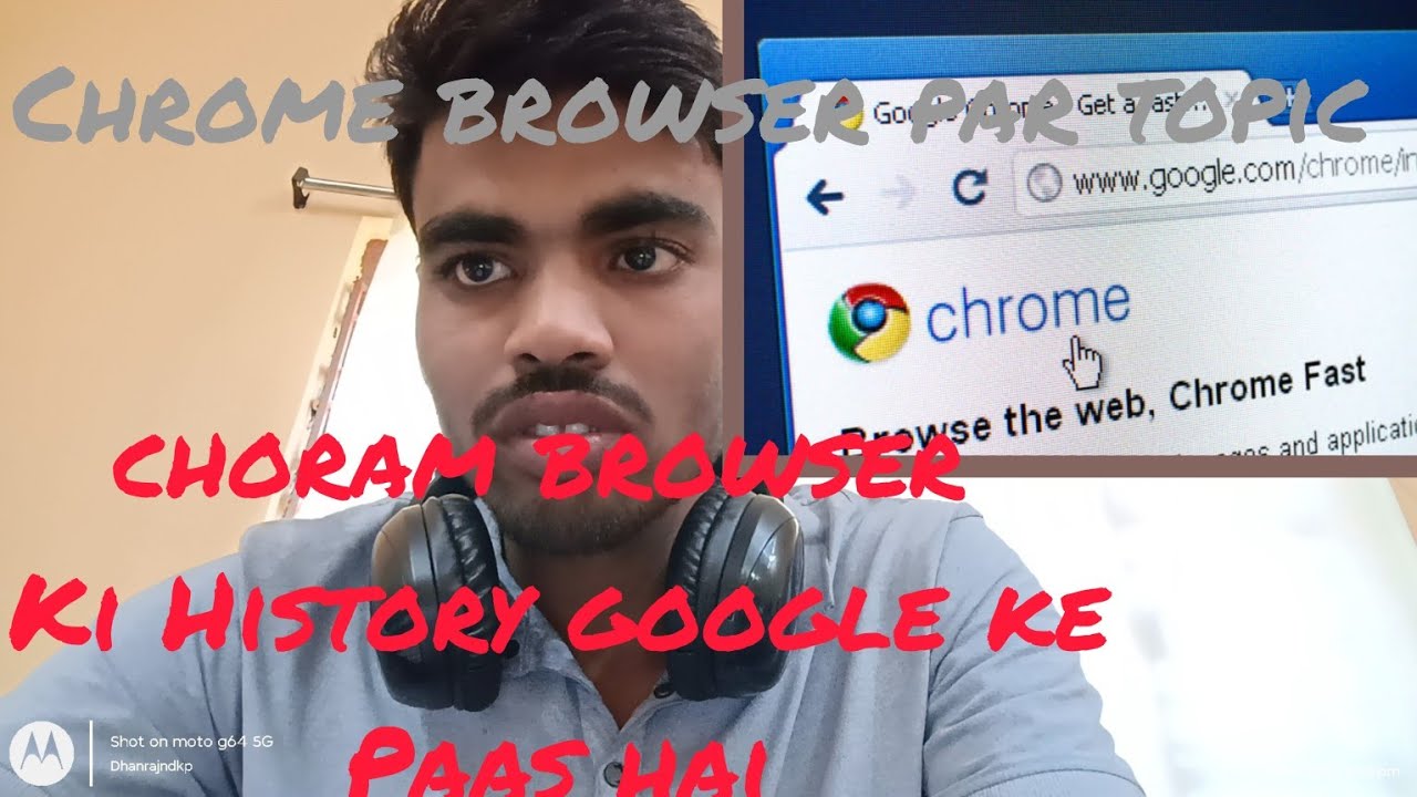 Chrome browser par topic Chrome browser ki History google ke pass y ...