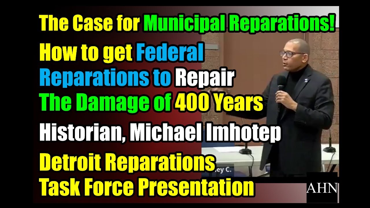 The Case for Municipal Reparations; How to Get Federal Reparations To ...