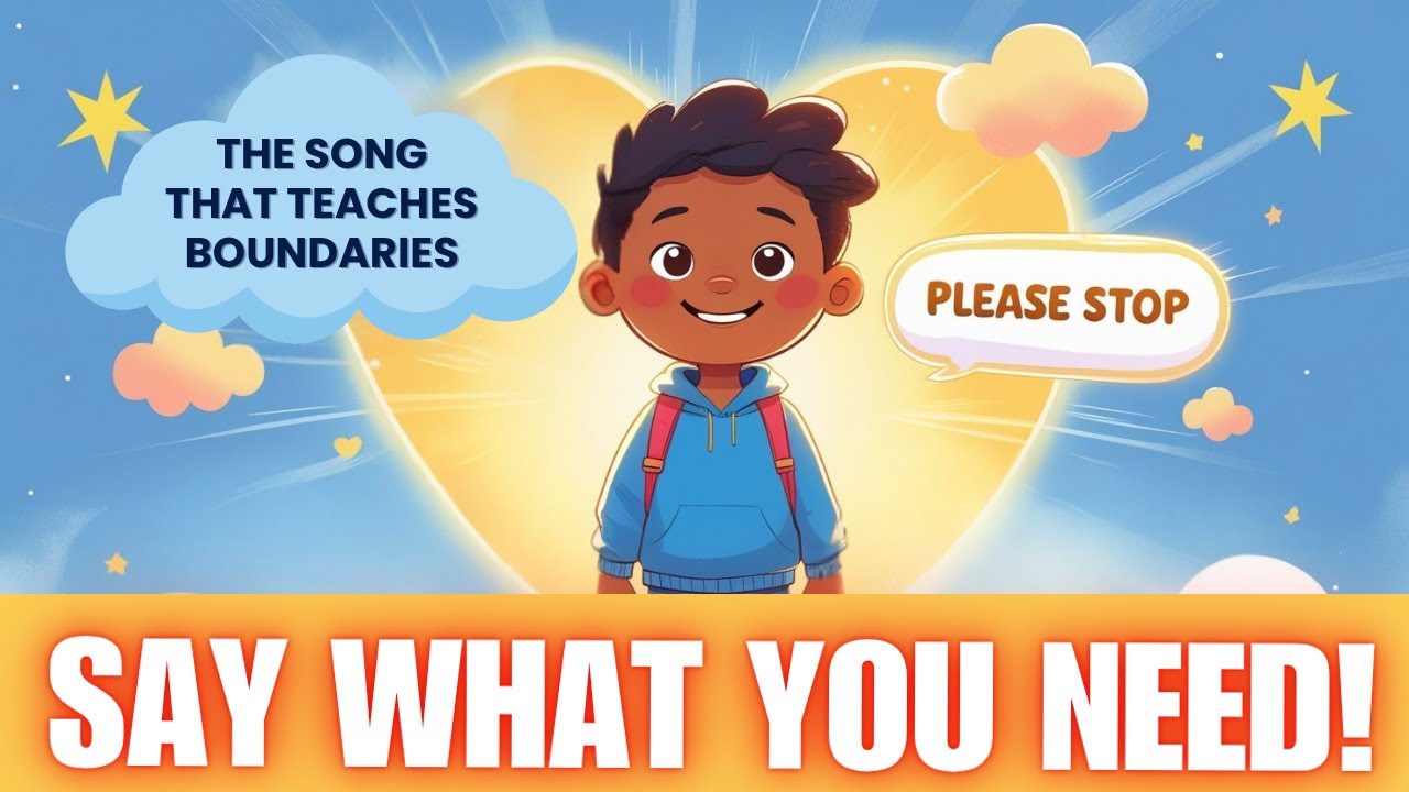 "Say What You Need" - Boundary SONG for confident and clear ...