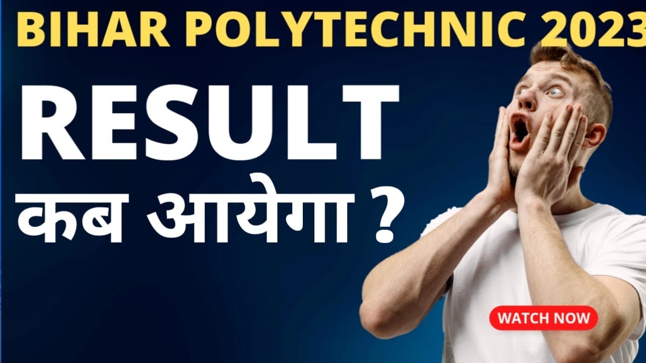 bihar polytechnic 2023 / bihar polytechnic 2023 result kab aayega ...