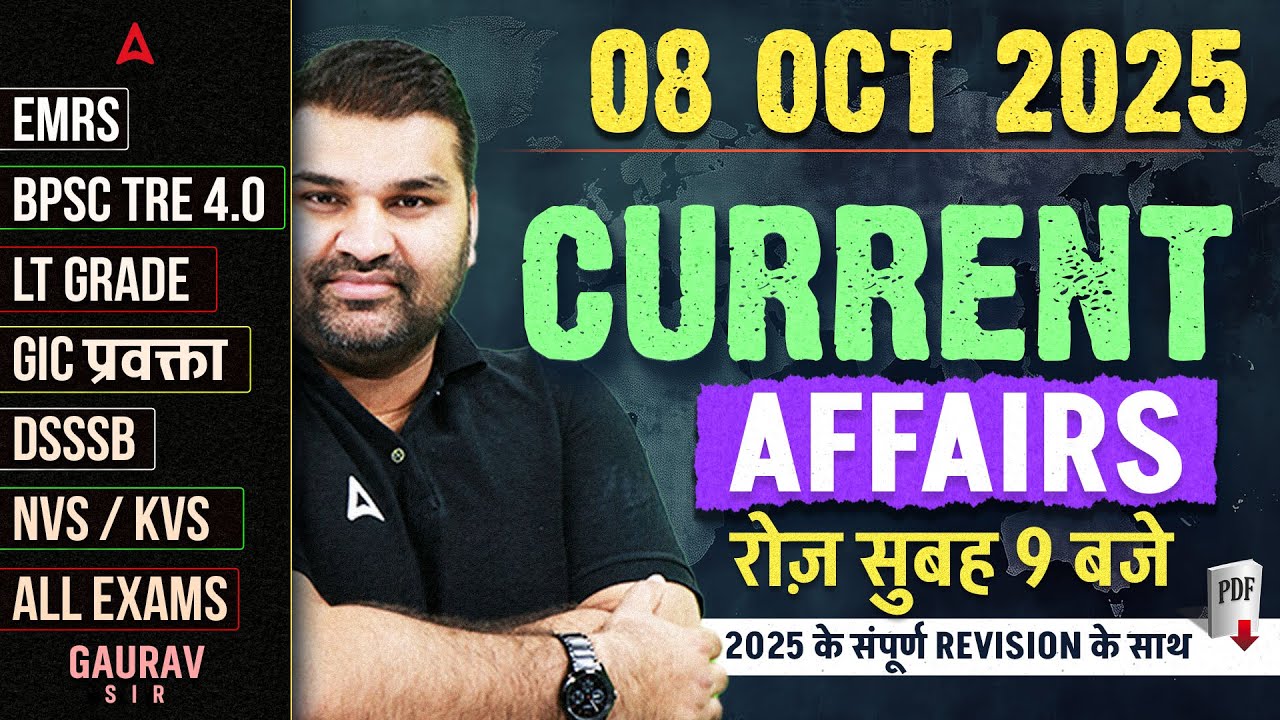 8 Oct Current Affairs Today 2025 | Current Affairs BPSC Teacher ...