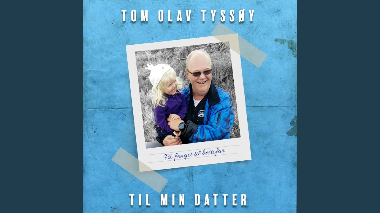 Til Min Datter - YouTube