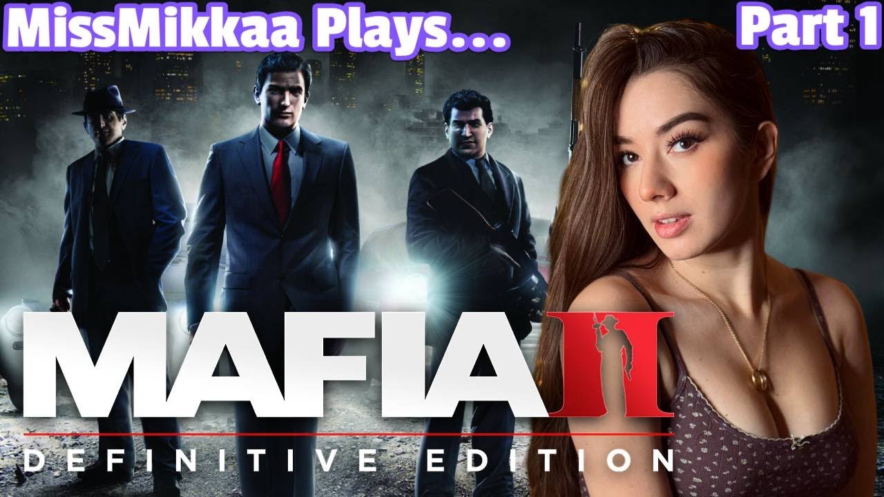Let's Play Mafia II | Part 1 | MissMikkaa - YouTube