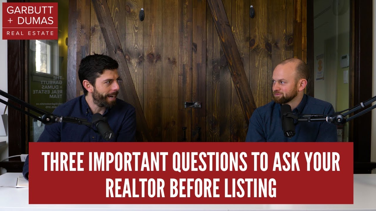 Three Important Questions to Ask Your Realtor Before Listing - YouTube