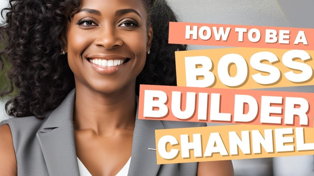 Are You Ready to Start Your Boss Building Journey? - YouTube